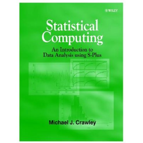 Statistical Computing An Introduction To Data Analysis Using S Plus