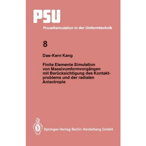 Finite Elemente Simulation Von Massivumformvorgangen Mit