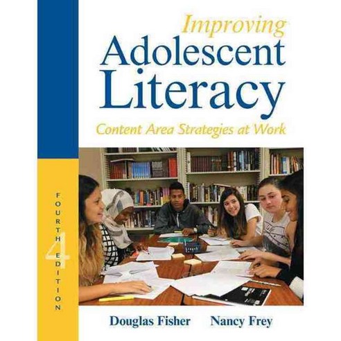 Improving Adolescent Literacy: Content Area Strategies at Work ...