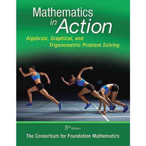 Mathematics in Action + New Mymathlab Access Code: Algebraic Graphical ...