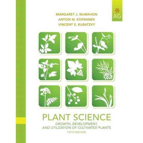 Plant Science: Growth Development and Utilization of Cultivated Plants ...