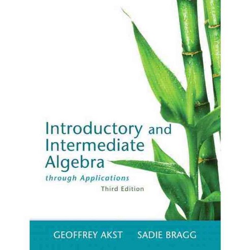 Introductory and Intermediate Algebra Through Applications + MyMathLab ...