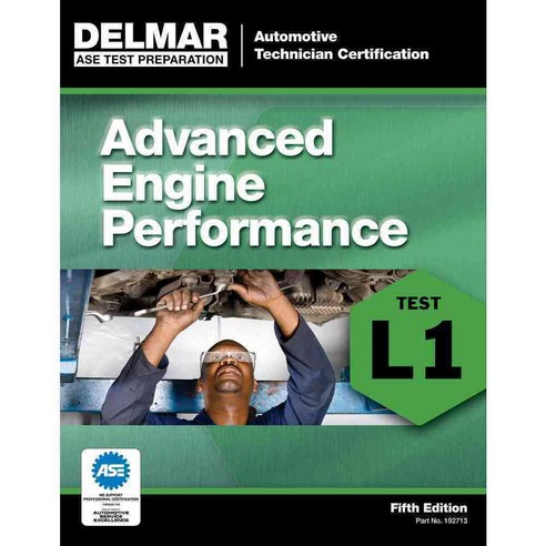 Delmar ASE Test Preparation:: Advanced Engine Performance L1, Delmar ...