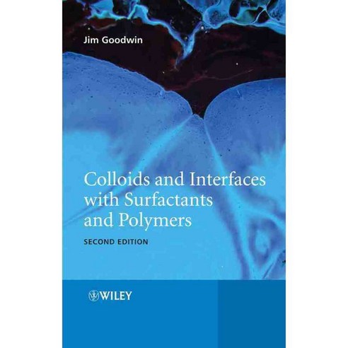 Colloids and Interfaces With Surfactants and Polymers, John Wiley & Sons Inc