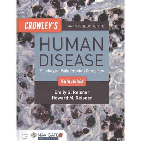 Crowley''s An Introduction to Human Disease: Pathology and ...