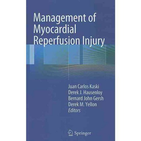 Management of Myocardial Reperfusion Injury: Pathophysiology and ...