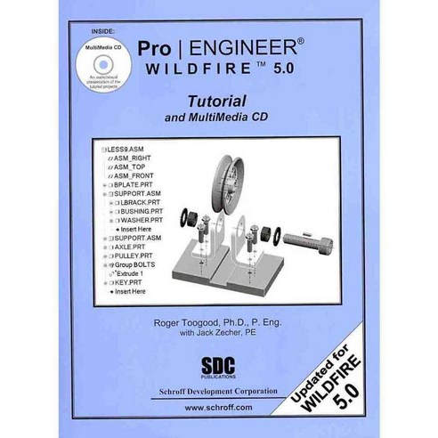 Pro/Engineer Wildfire 5.0: Tutorial and Multimedia Cd, Schroff Development Corp