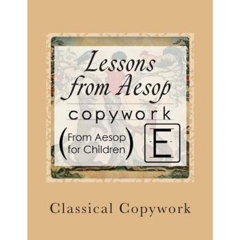 Lessons from Aesop: Elementary Print Copywork Paperback, Classical ...