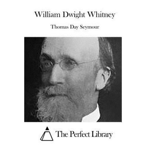 William Dwight Whitney Paperback, Createspace Independent Publishing ...