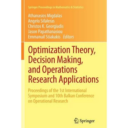 Optimization Theory Decision Making and Operations Research Applications Paperback, Springer ...