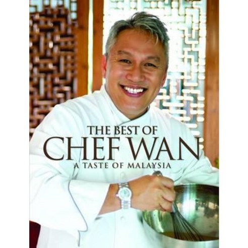 The Best of Chef Wan: A Taste of Malaysia Hardcover, Marshall Cavendish ...