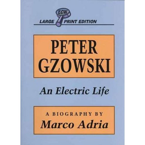 Peter Gzowski: An Electric Life Paperback, ECW Press - 가격 변동 추적 그래프 - 역대가