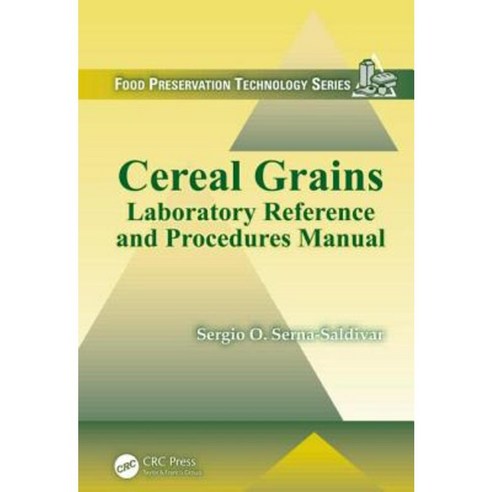 Cereal Grains: Laboratory Reference and Procedures Manual Paperback, CRC Press