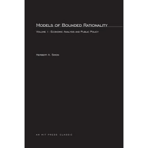 Models of Bounded Rationality: Economic Analysis and Public Policy ...