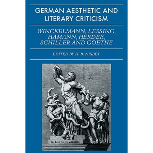 German Aesthetic and Literary Criticism: Winckelmann Lessing Hamann ...
