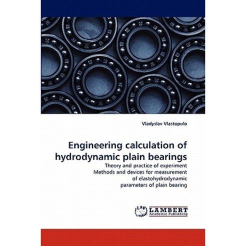 Engineering Calculation of Hydrodynamic Plain Bearings Paperback, LAP Lambert A