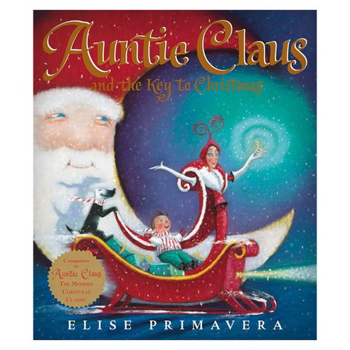 Auntie Claus and the Key to Christmas paperback, Houghton Mifflin ...