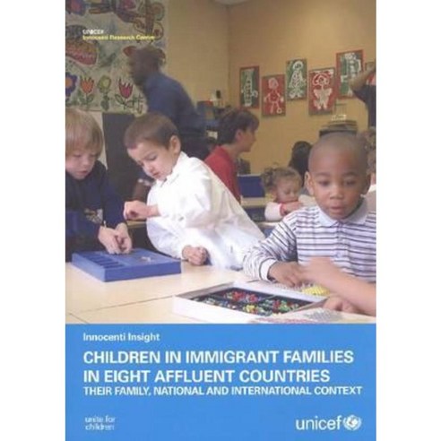 Children in Immigrant Families in Eight Affluent Countries: Their ...