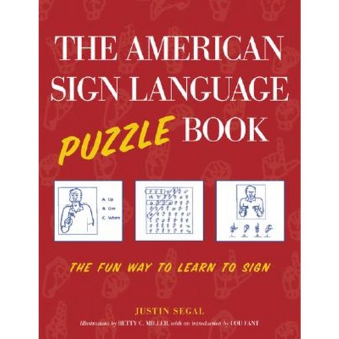 The American Sign Language Puzzle Book: The Fun Way to Learn to Sign ...