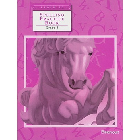 Trophies Spelling Practice Book Grade 4 Paperback, Harcourt School ...