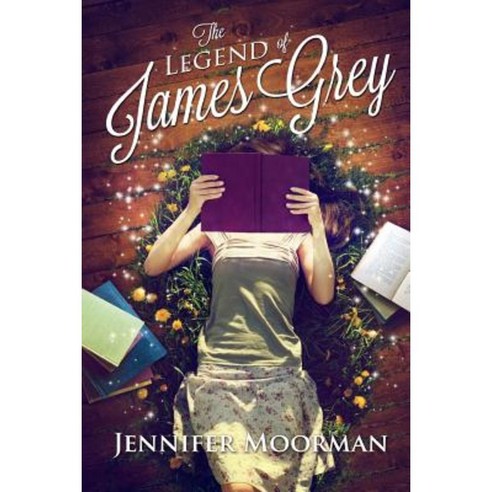 The Legend of James Grey Paperback, Createspace Independent Publishing ...