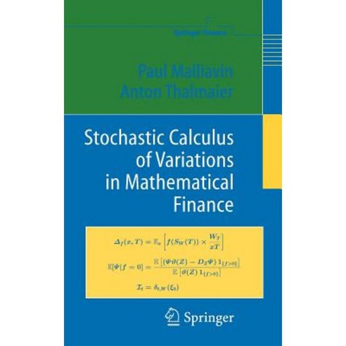 Stochastic Calculus of Variations in Mathematical Finance Hardcover ...