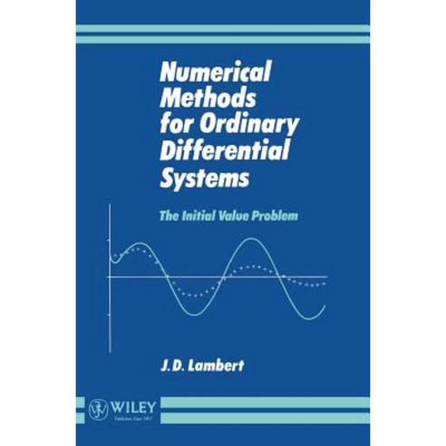 Numerical Methods for Ordinary Differential Systems: The Initial Value Problem