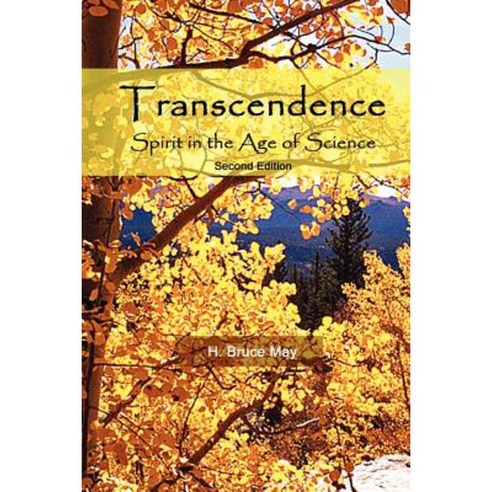 Transcendence Spirit in the Age of Science Second Edition Paperback ...