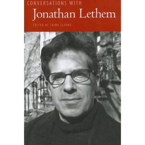 Conversations with Jonathan Lethem Paperback, University Press of ...