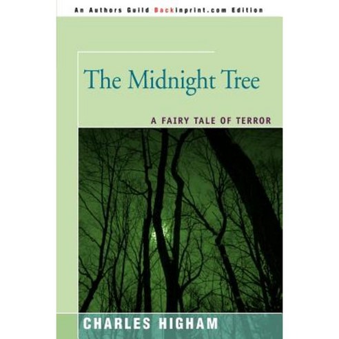 The Midnight Tree: A Fairy Tale of Terror Paperback, iUniverse - 가격 변동 ...