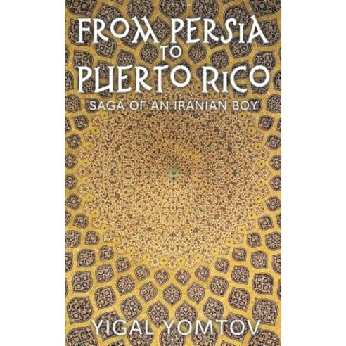From Persia to Puerto Rico Paperback, New Generation Publishing - 가격 변동 ...