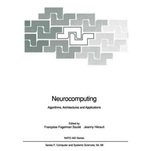 Neurocomputing: Algorithms Architectures and Applications Paperback, Springer