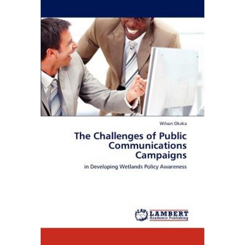 The Challenges of Public Communications Campaigns Paperback, LAP ...