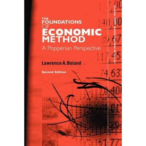 Foundations of Economic Method: A Popperian Perspective 2nd Edition ...