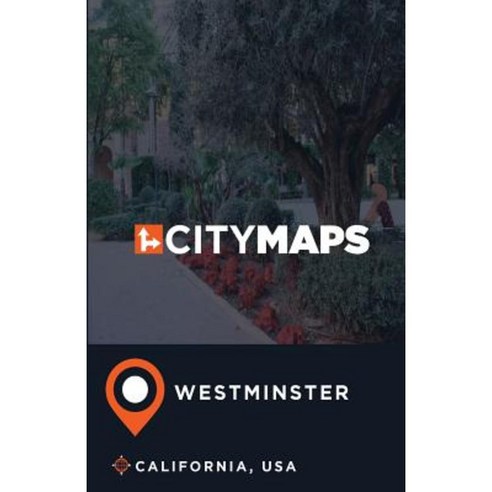 City Maps Westminster California USA Paperback, Createspace Independent ...