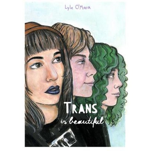 Trans Is Beautiful Paperback, Createspace Independent Publishing ...