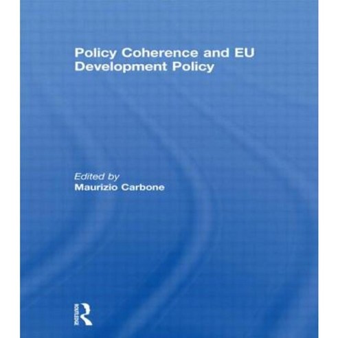 Policy Coherence and Eu Development Policy Paperback, Routledge - 가격 변동 ...