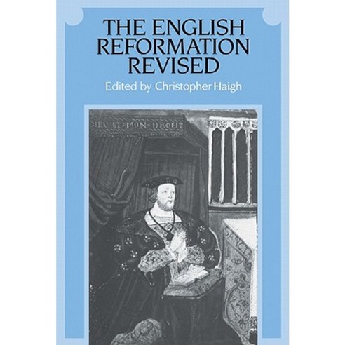 The English Reformation Revised Paperback, Cambridge University Press ...