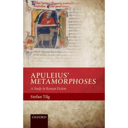 Apuleius'' Metamorphoses: A Study in Roman Fiction Hardcover, Oxford ...