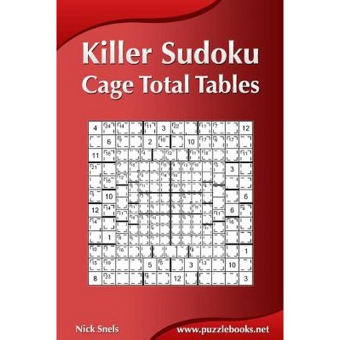 Killer Sudoku - Cage Total Tables Paperback, Createspace Independent ...