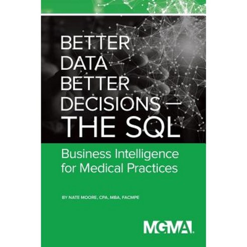 Better Data Better Decisions- The SQL: Business Intelligence for ...