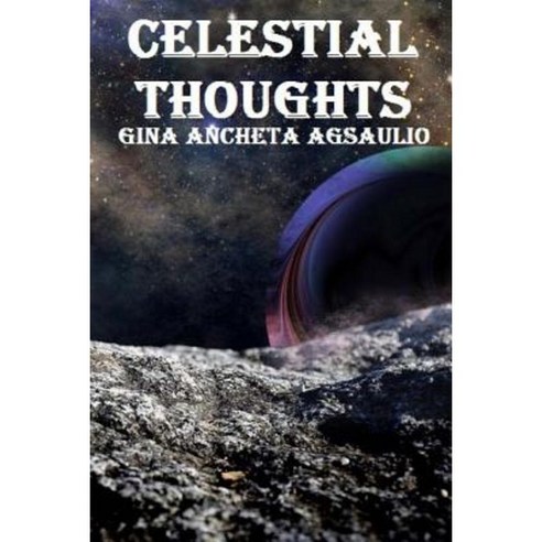 Celestial Thoughts Paperback, Createspace Independent Publishing ...