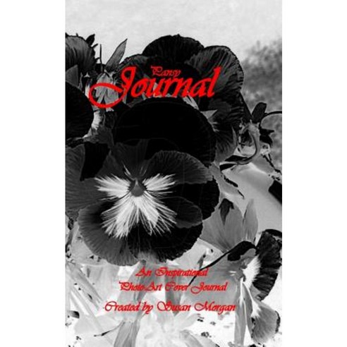 Pansy Journal: An Inspirational Photo-Art Cover Journal Paperback ...