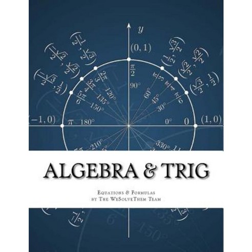 Algebra & Trigonometry Equations and Formulas: Edition 1 Paperback ...