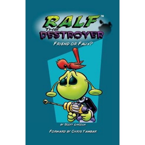 Ralf the Destroyer: Friend or Faux? Paperback, Kabloona Comics - 가격 변동 ...