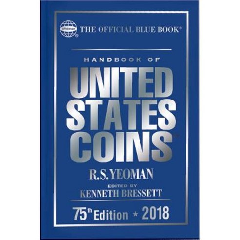 Handbook of United States Coins 2018: The Official Bluebook Hardcover ...