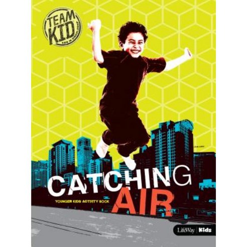 Teamkid: Catching Air Younger Kids Activity Book Paperback, Lifeway Church Reso