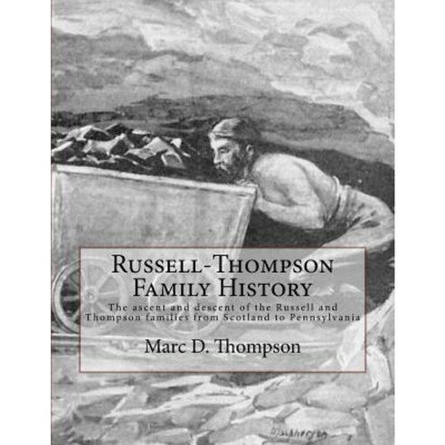Russell-Thompson Family History: From Scotland to Pennsylvania ...