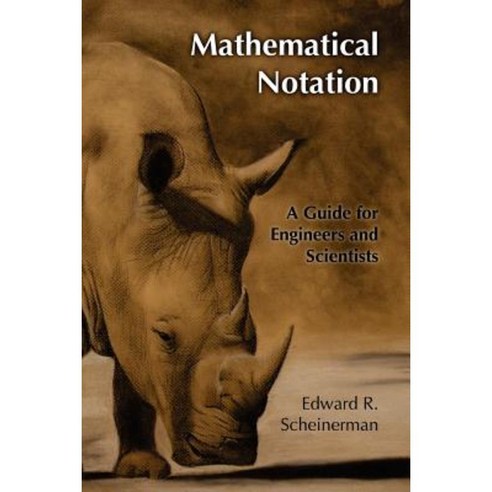 Mathematical Notation: A Guide for Engineers and Scientists Paperback ...