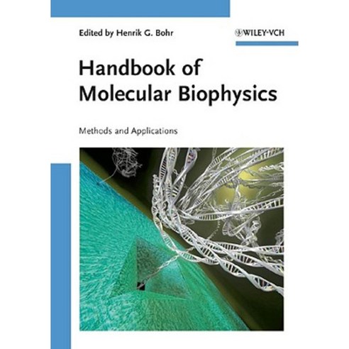 Handbook of Molecular Biophysics: Methods and Applications Hardcover, Wiley-Vch